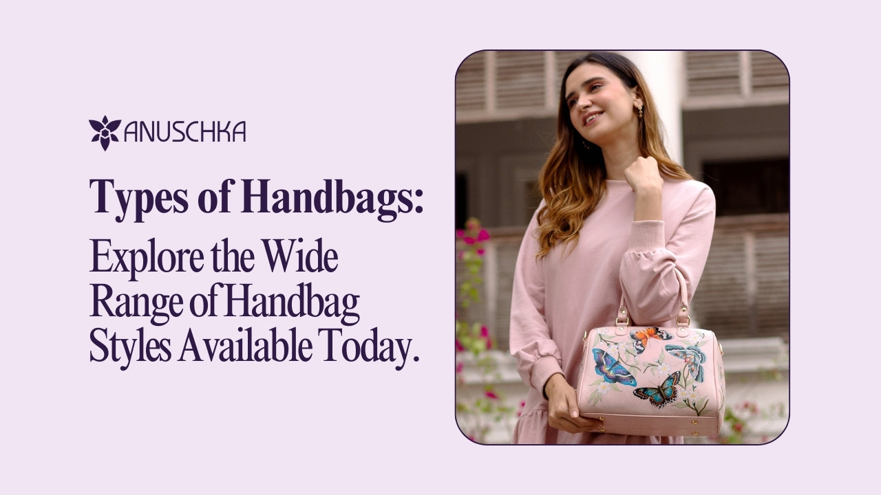 Explore the Different Types of Handbag Styles Available Today ...